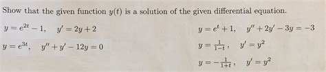 solved show that the given function y t is a solution of