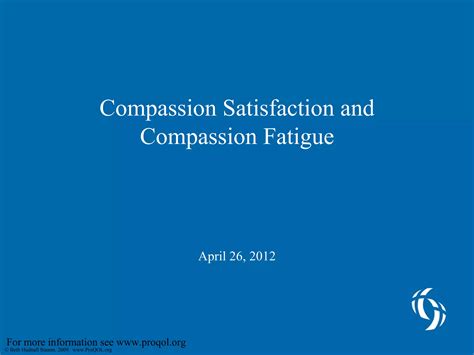 Compassion Satisfaction And Compassion Fatigue Ppt