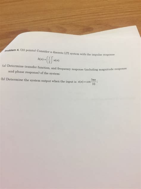 Solved Consider A Discrete LTI System With The Impulse Chegg