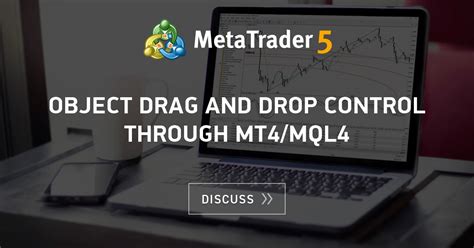 Object Drag And Drop Control Through Mt4mql4 Best Ea Mql4 And