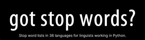 GitHub Pictureinthenoise Gotstopwords Python Package That Makes It Easy To Use Stop Words