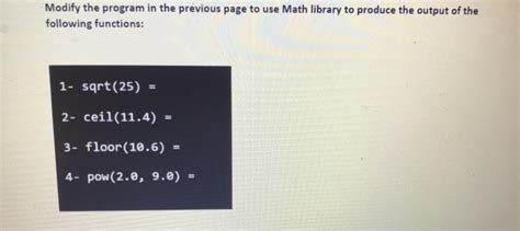 Solved Modify The Program In The Previous Page To Use Math