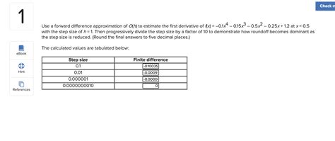 Solved Check N 1 Use A Forward Difference Approximation Of