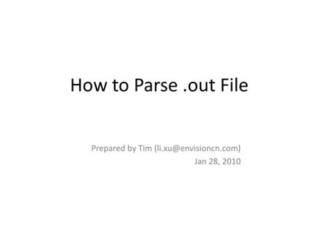 PPT How To Parse Out File PowerPoint Presentation Free Download ID 5712962