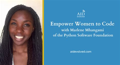 Empower Women To Code With Marlene Mhangami Of The Python Software