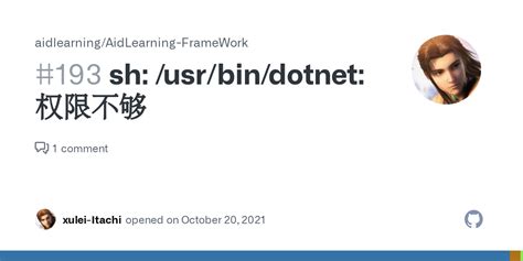 sh usr bin dotnet 权限不够 Issue aidlearning AidLearning FrameWork GitHub