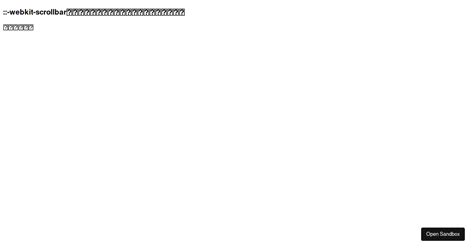 Webkit Scrollbar Codesandbox