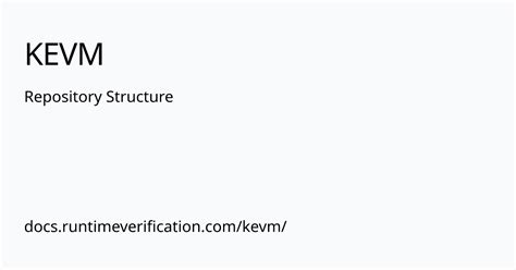 Repository Structure Kevm