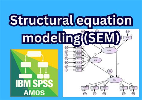 Do Structural Equation Modeling Through Ibm Spss Amos By Pabasara19