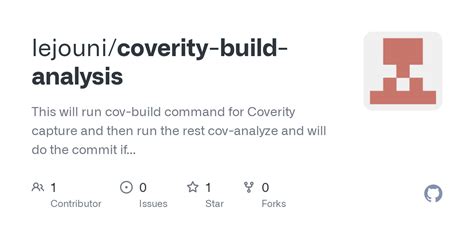 GitHub Lejouni Coverity Build Analysis This Will Run Cov Build Command For Coverity Capture