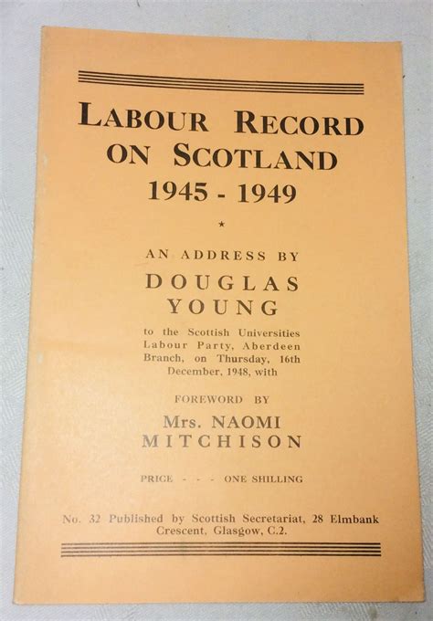 Labour Record On Scotland 1945 1949 Had We But Known Scottish Book