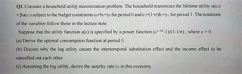 Solved Q1 ﻿consider A Household Utility Maximization