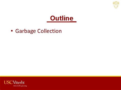Garbage Collection Csci 201 Principles Of Software Development