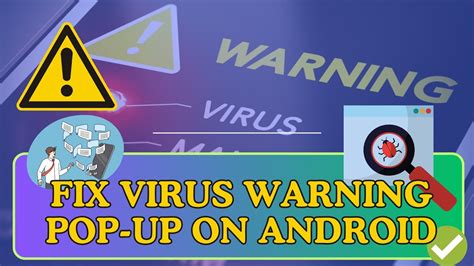 6 Tricks To Fix Virus Warning Popup Messages On Androidsamsung 100
