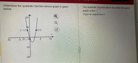 solved determine the quadratic function whose graph is given