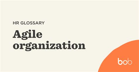 What Is An Agile Organization