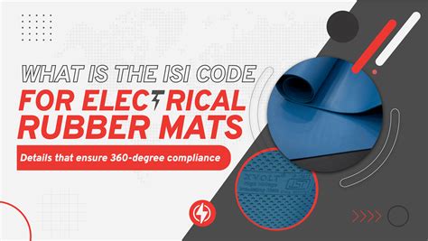 Role Of Is Code In Rubber Mats For Electrical Panels