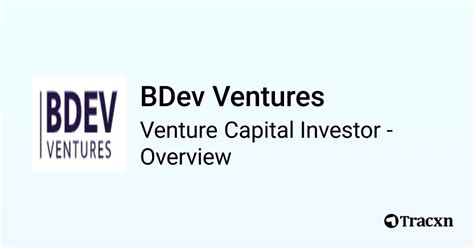 Bdev Ventures 2025 Investor Profile Portfolio Team And Investment Trends Tracxn