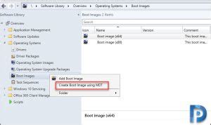 How To Create Boot Image Using MDT For SCCM Prajwal Desai