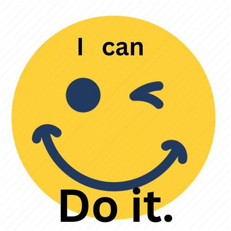 smiley you can do ti