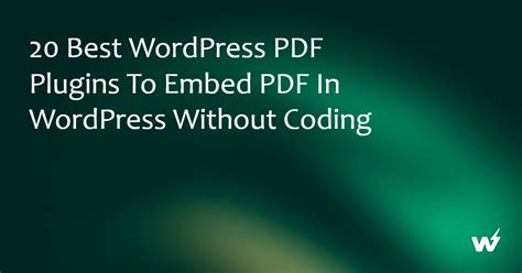 20 Best WordPress PDF Plugins to Embed PDF in WordPress Without Coding - InstaWP