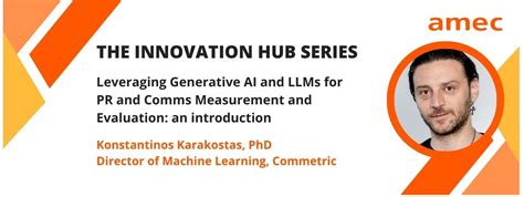 Leveraging Generative Ai And Llms For Pr And Comms Measurement And Evaluation An Introduction