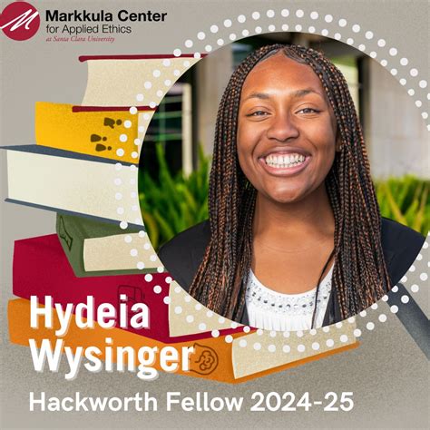 Markkula Center For Applied Ethics On Linkedin Hackworthfellows