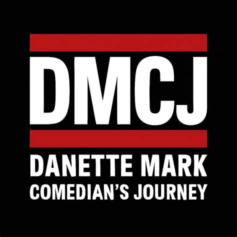 Danette Mark Comedians Journey
