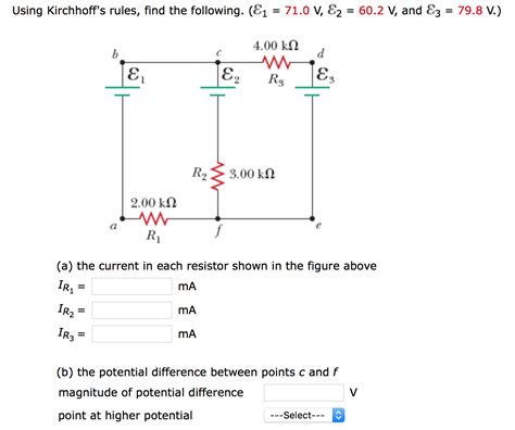 Solved Using Kirchhoff S Rules Find The Following Chegg Com