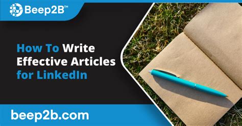 How To Write Effective Articles For LinkedIn B2B Marketing Blog