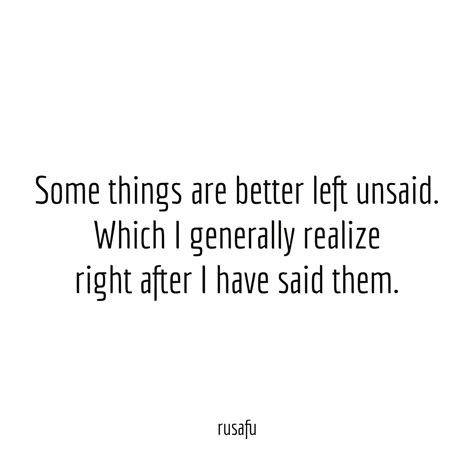 Some Things Are Better Left Unsaid Which I Rusafu Rude