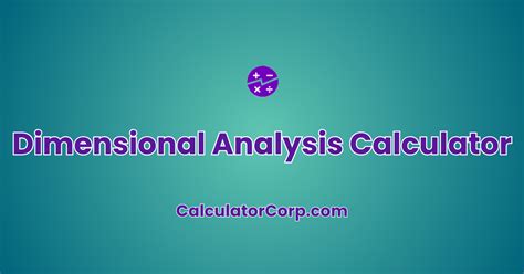Dimensional Analysis Calculator Convert Units Using Factor Label Method