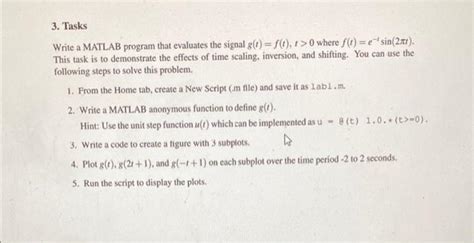 Solved 3 Tasks Write A Matlab Program That Evaluates The