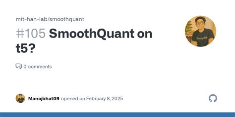 smoothquant on t5 · issue 105 · mit han lab smoothquant · github