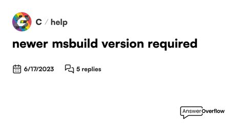 Newer Msbuild Version Required C