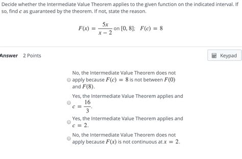Solved Decide Whether The Intermediate Value Theorem Applies
