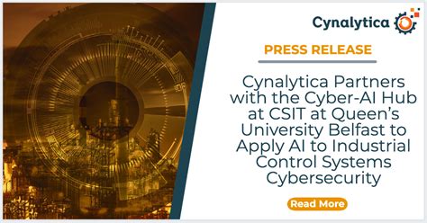 Cynalytica Partners With The Cyber Ai Hub At Csit At Queens University Belfast To Apply Ai To