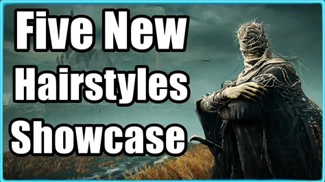 Elden Ring Shadow Of The Erdtree Five New Hairstyles Showcase Youtube