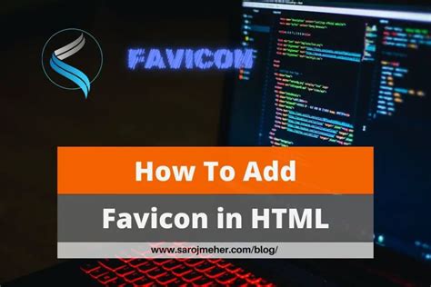 How To Add A Favicon In HTML SAROJ MEHER