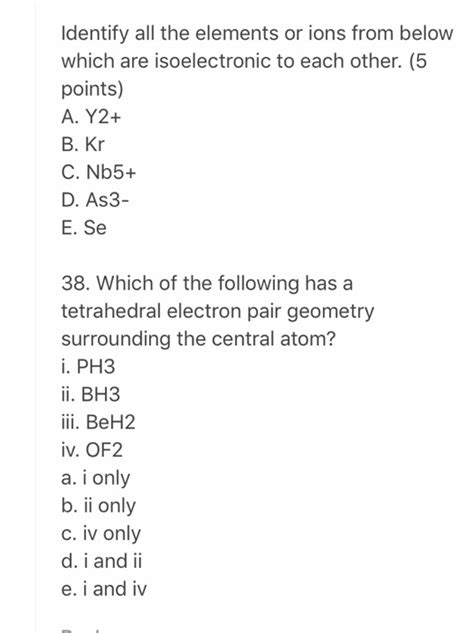 Solved Ldentify All The Elements Or Ions From Below Which