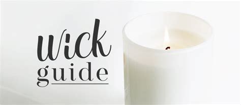 Wick Guide Zealand Candle Supplies Nz Candle Supplies