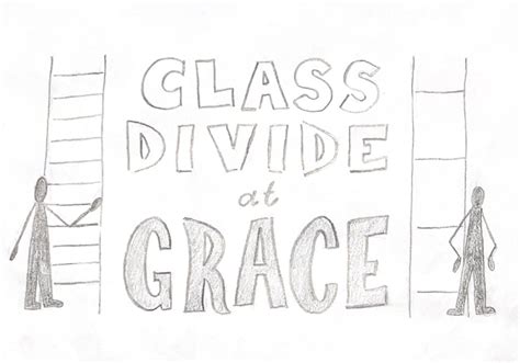 The Hidden Class Divide At Grace The Hidden Class Divide At Grace