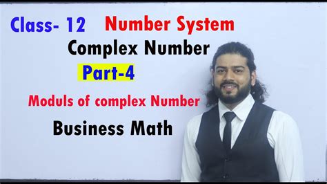 complex number part 4 business math class 12 modulus of complex number neb exam question answer
