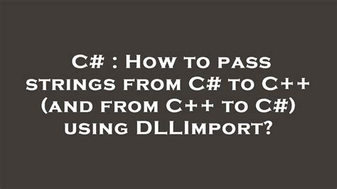 C How To Pass Strings From C To C And From C To C Using