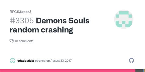 Demons Souls Random Crashing · Issue 3305 · Rpcs3rpcs3 · Github
