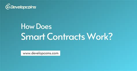 How Does Smart Contracts Work