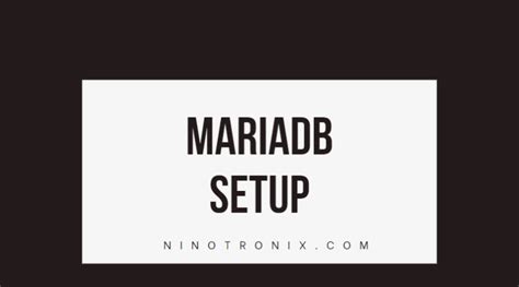 MariaDB The Open Source Database For Modern Applications Ninotronix