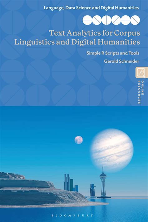 text analytics for corpus linguistics and digital humanities simple r
