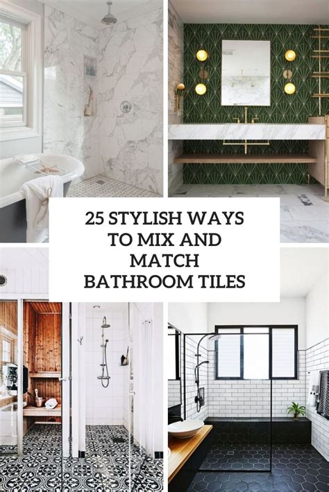 Mix And Match Tiles Stone And Style