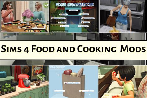 33 Realistic Sims 4 Food Mods You Have To Try Sims 4 Cooking Mods